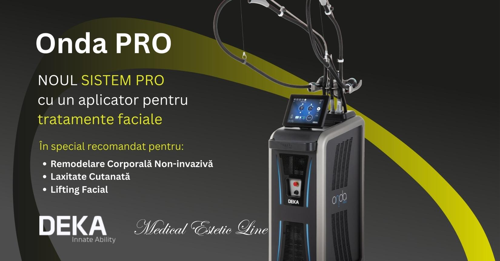 Onda PRO | Importator DEKA Laser Medical Estetic Line